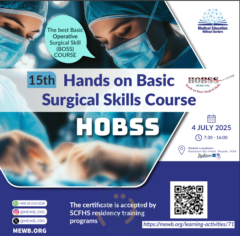 📢15th Hands on Basic Surgical Skills Course “ HOBSS” Workshop 🏢 الرياض ...